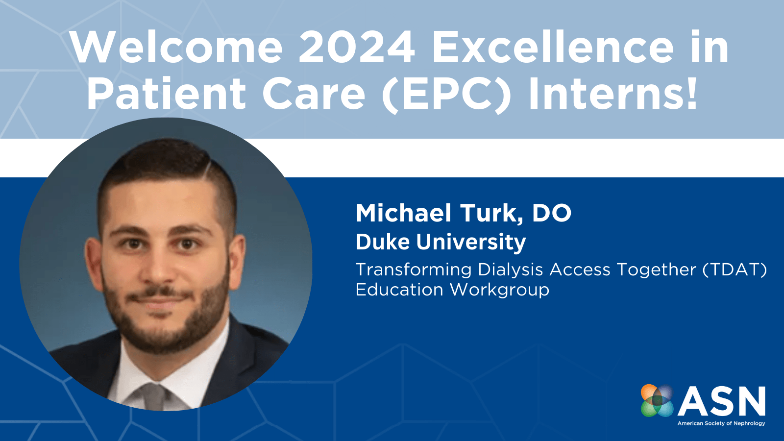 Transforming Dialysis Access Together (TDAT) - ASN Excellence in ...